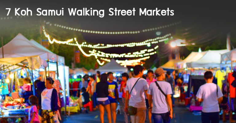 7 Koh Samui Walking Street Markets to Visit in 7 Days
